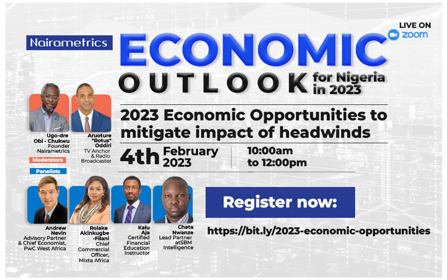 Nairametrics set to hold economic outlook webinar on Saturday February 4th - Nairametrics