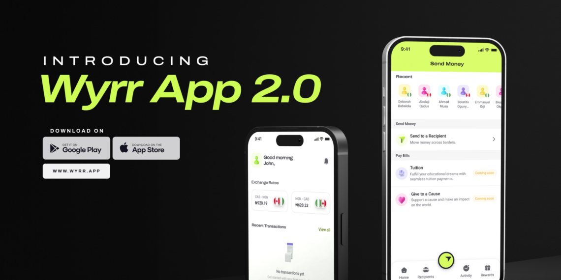 Wyrr Inc. Unveils Its Innovative Cross-Border Mobile App - Nairametrics